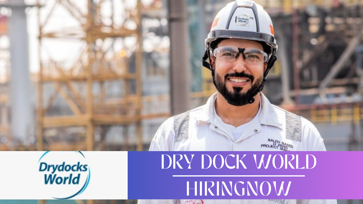 Drydocks World Job Vacancies |Dubai, UAE