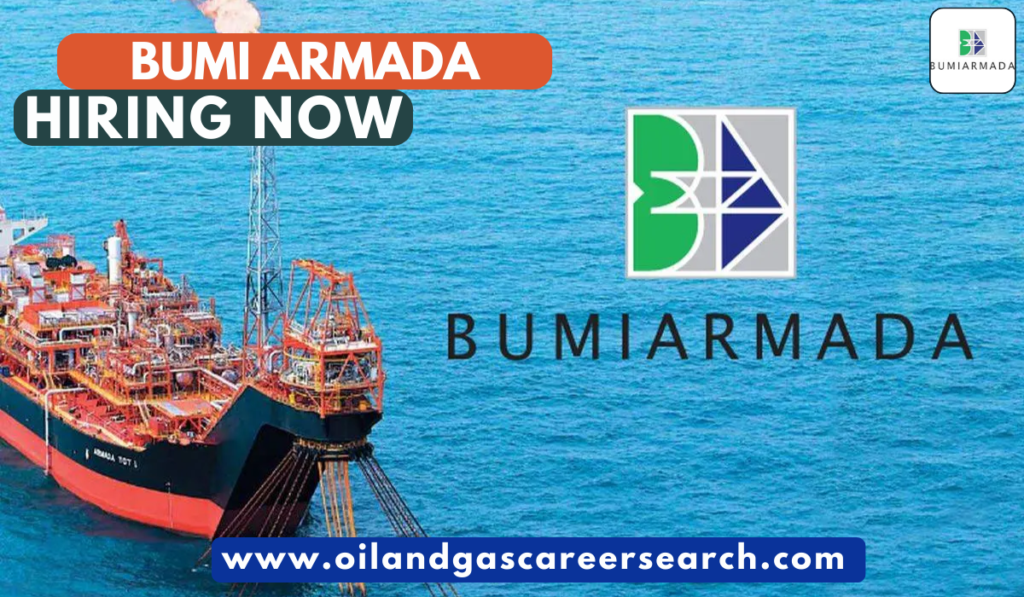Bumi Armada Job Openings |Malaysia-UK Career
